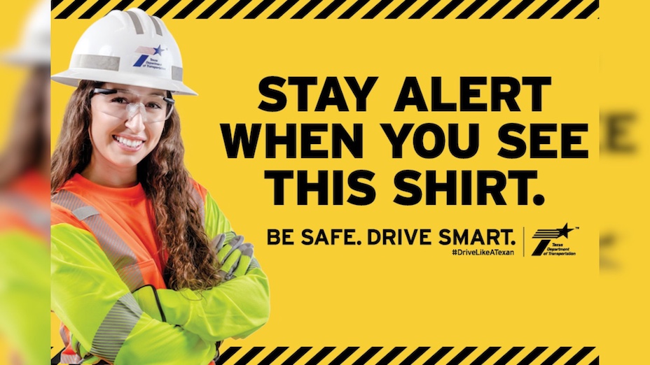 TxDOT launch Be Safe Drive Smart campaign as part of National Work Zone Awareness Week to ...
